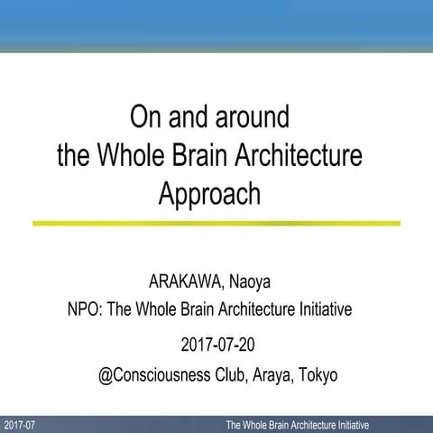 The Whole Brain Architecture Initiative | PPTX