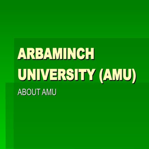 Arbaminch University (Amu) | PPT