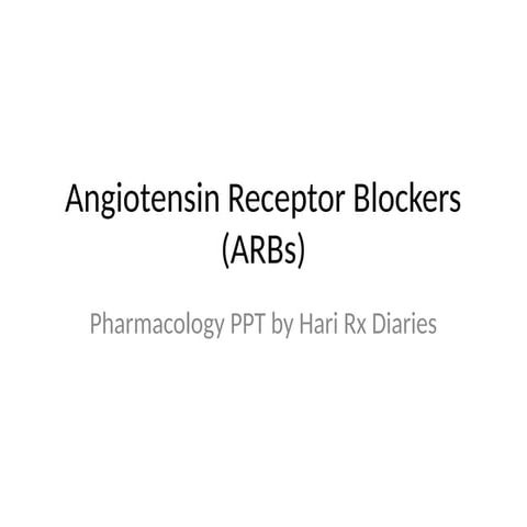 Angiotensin receptors blocker Presentation_HariRx.pptx