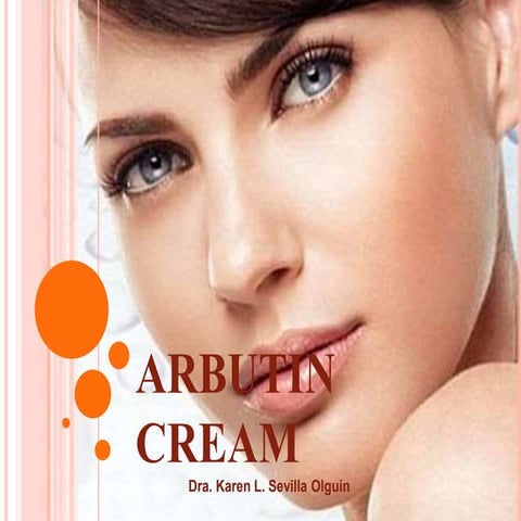 Arbutin cream.. | PPTX