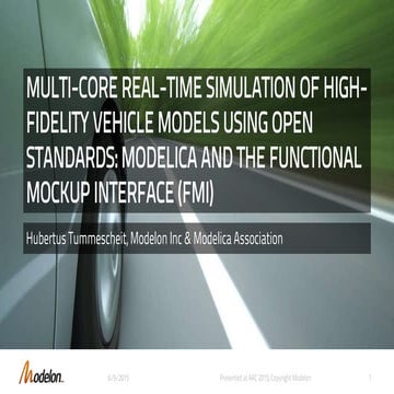 Multi-core Real-time Simulation of High-Fidelity Vehicle Models using ...