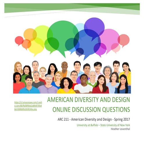 ARC 211: American Diversity and Design: HEATHER LEVENTHAL | PDF