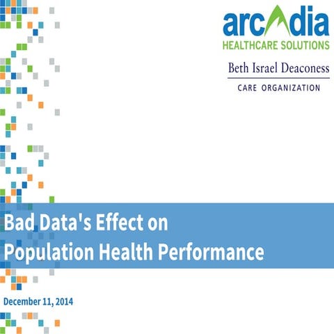 Webinar: Bad Data's Effect on Population Health PerformanceArcadia ...