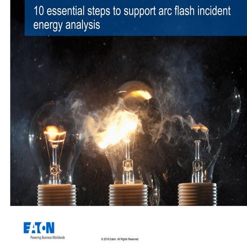 10 Essential steps to support arc flash incident energy analysis | PDF