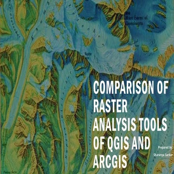 COMPARISON OF RASTER ANALYSIS TOOLS OF QGIS AND ARCGIS | PPTX