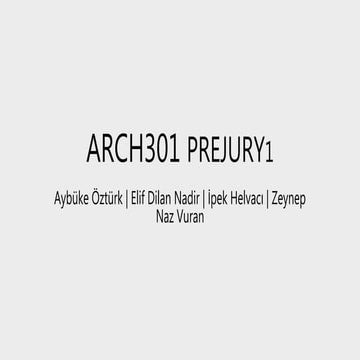 Arch 301 Prejury | PPTX