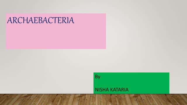 Archea cell wall and membrane | PPTX