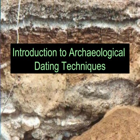 Archaeological dating techniques | PPT