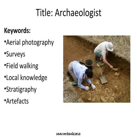 Job of the archaeologist | PPT