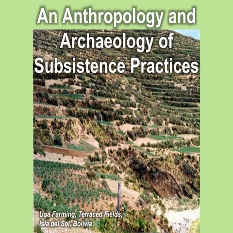 Anthropology and archaeology of subsistence | PPTX