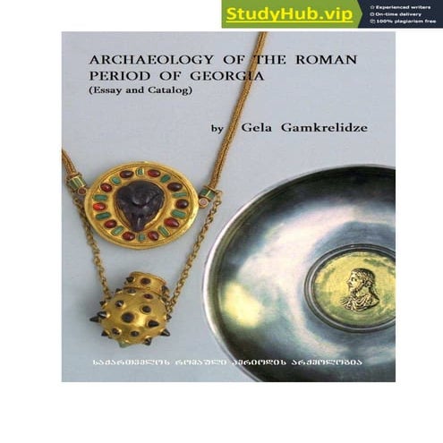 Archaeology Of The Roman Period Of Georgia... (Essay Catalog) | PDF