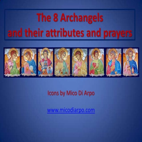 Archangels icons, their attributes and prayers | PPTX