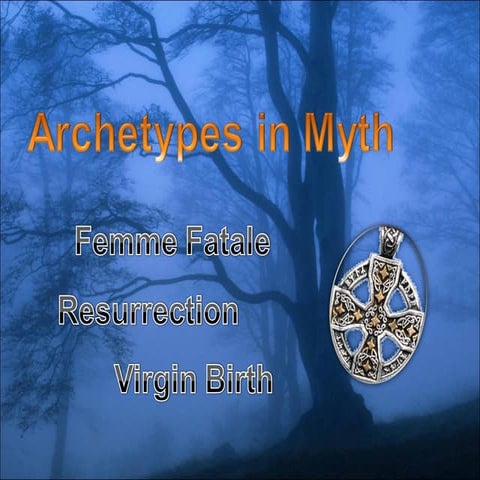 Archetype in myths | PPT
