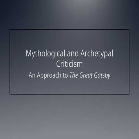archetypal and mythological Criticism.ppt
