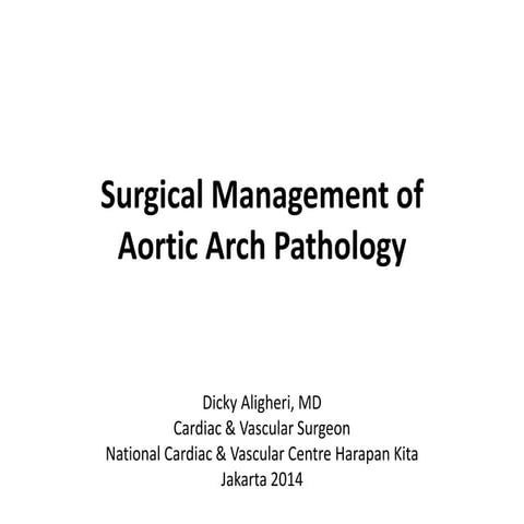AORTIC ARCH SURGERY | PPTX