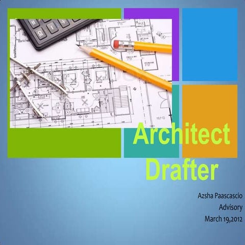 Architect drafter | PPT