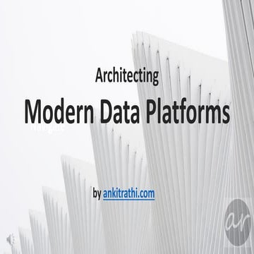 Architecting Modern Data Platforms Ppt 