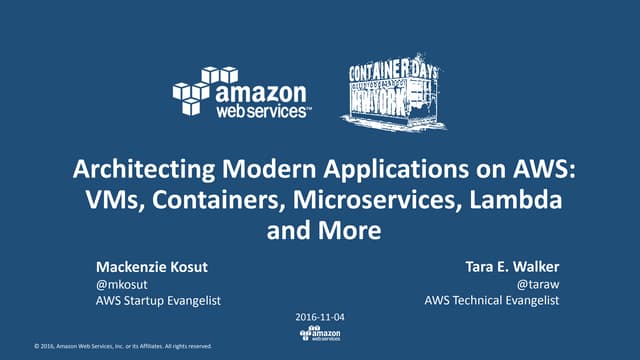 Container Days: Architecting Modern Apps on AWS | PPT Container Days: Architecting Modern Apps on AWS | PPT