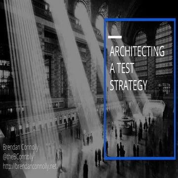 Architecting A Testing Strategy Ppt