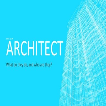 what do architect do? and who are they? slides | PPTX