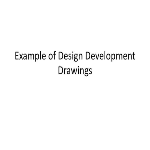 Architectural and Technical Detailing - Design Development Drawings ...