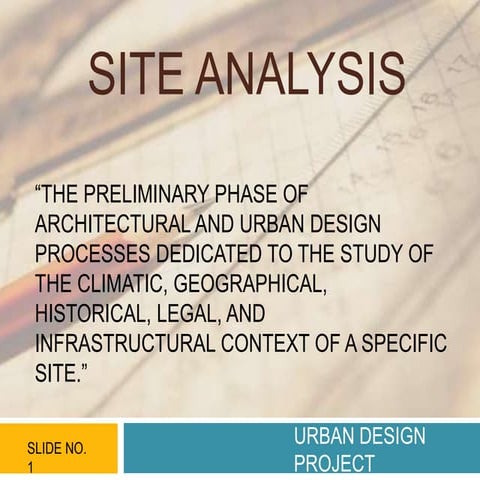 Architectural design site analysis | PPTX