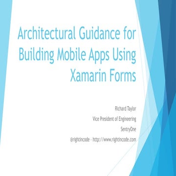 Architectural Guidance for Building Mobile Apps Using Xamarin.Forms | PPT