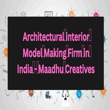 Architectural interior Model Making Firm in India.pptx