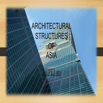 Architectural Structures Subject - Taipei 101 | PPTX