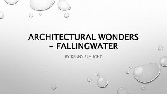 Falling water (Frank Lloyd Wright) | PPTX