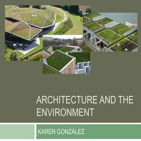 Architecture and the environment | PPTX