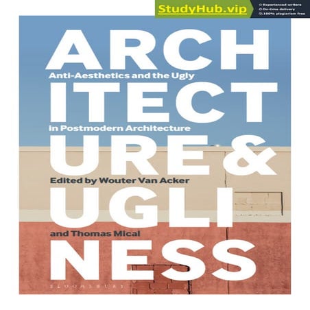 Architecture And Ugliness. Anti-Aesthetics And The Ugly In Postmodern ...
