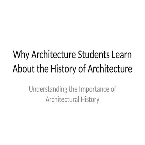 Architecture_History_Presentation_123456 | PPT