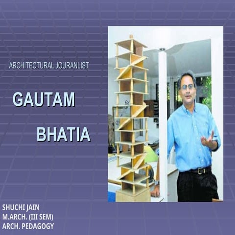 Architecture Journalist_gautambhatia.ppt
