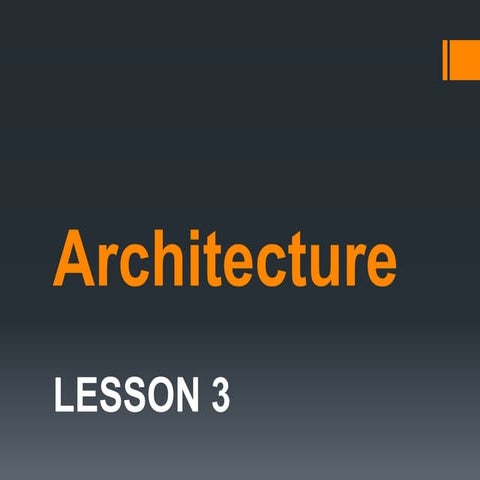 Architecture lesson 3.pptx