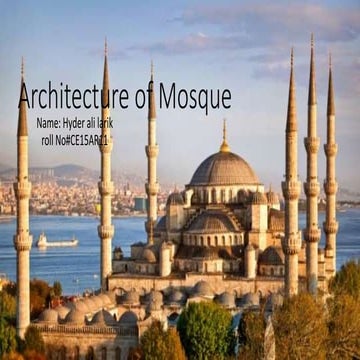 Architecture of mosque | PPTX