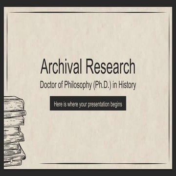 archival-research-doctor-of-philosophy-phd-in-history.pptx