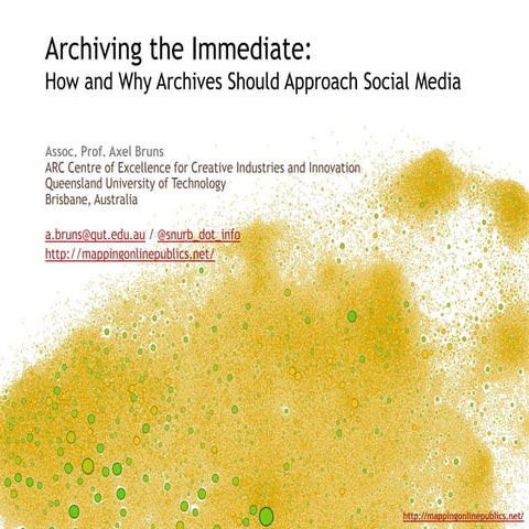 Archiving the Immediate: How and Why Archives Should Approach Social ...