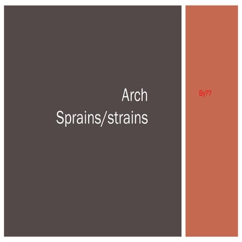 Arch sprains | PPT