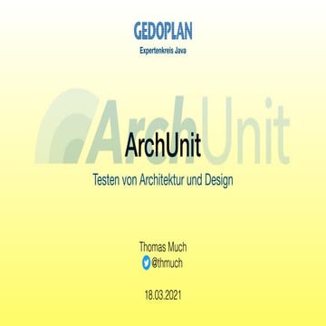 ArchUnit: Testen von Architektur und Design | PPT