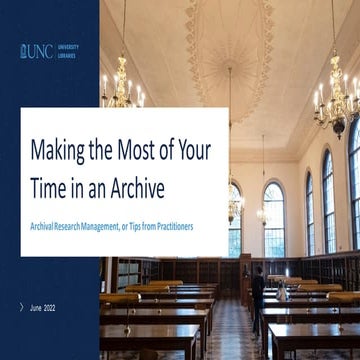 Making the Most of Your Time in an Archive: Archival Research ...
