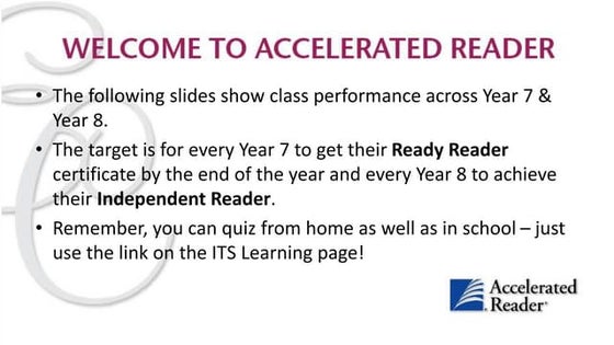Accelerated Reader class performance w/c 18/4/16 | PPT