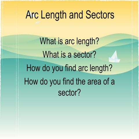 MATHEMATICS 10 Arc Length _Sectors_Segment | PPT