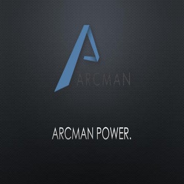 Arcman Power | PPT