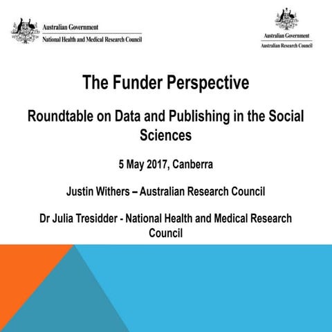 ARC and NHMRC: The Funder Perspective | PPTX