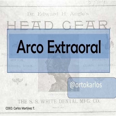 Arco facial extra oral | PPTX