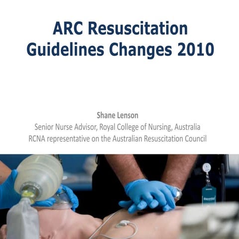 ARC Resuscitation Guidelines Changes 2010 | PPT