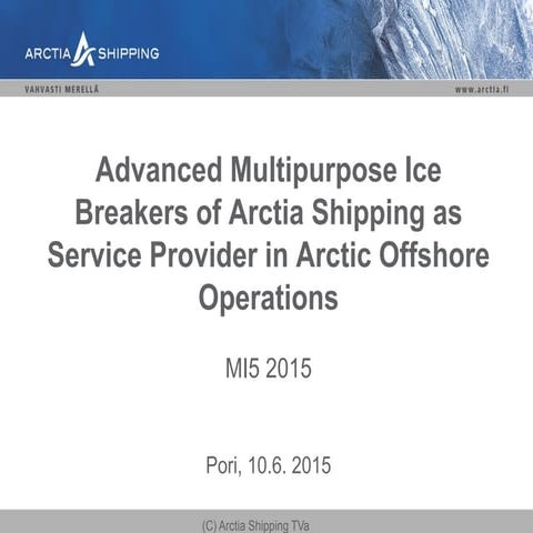 Advanced Multipurpose Ice Breakers of Arctia Shipping as Service ...