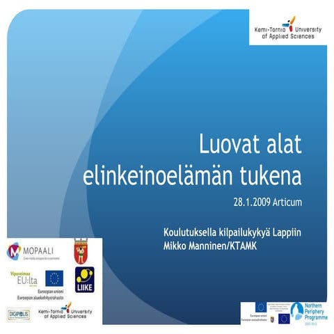 Luovat_alat elinkeinoelämän tukena | PPT