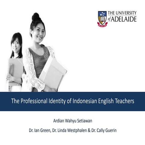 The Professional Identity of Indonesian English Teachers | PPTX